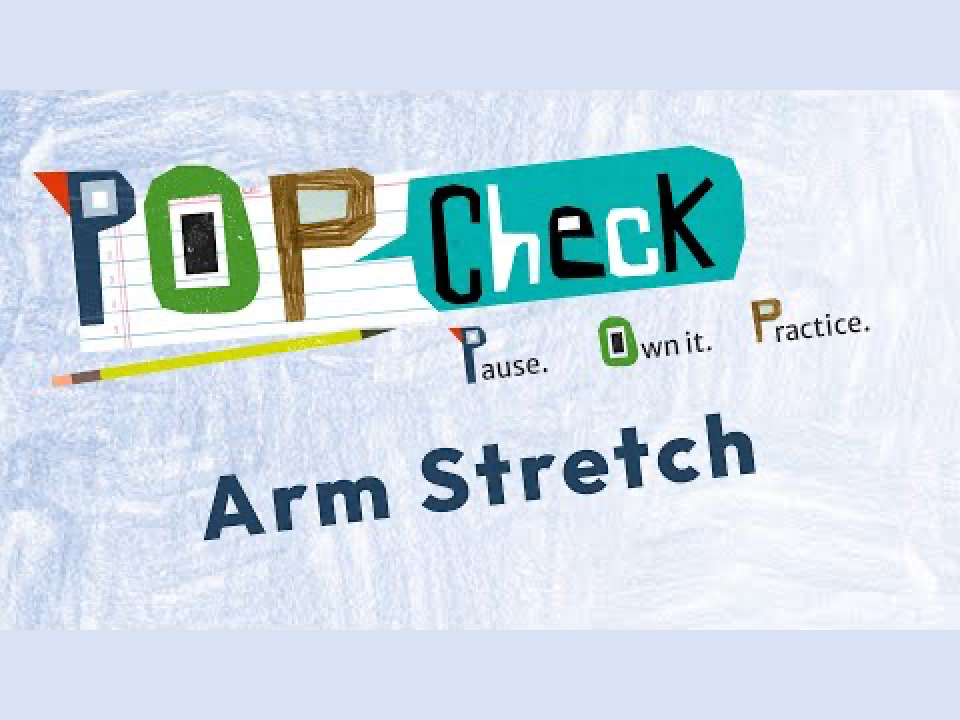 POP Check: Arm Stretch – Class Catalyst